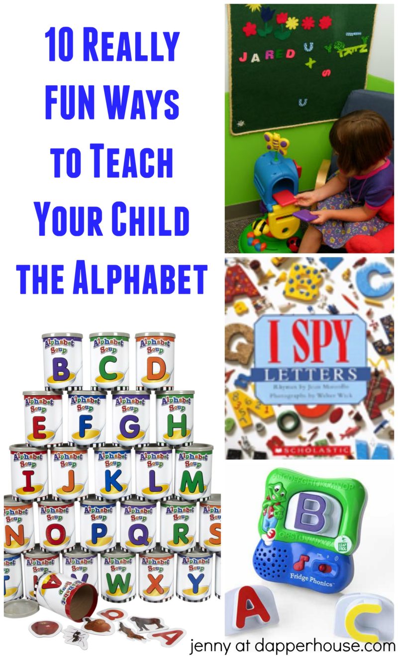 10 Ways to Teach Your Child the Alphabet - Jenny at dapperhouse