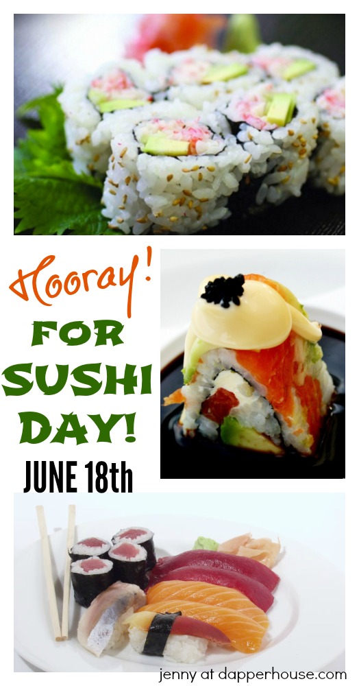 June 18th is International Sushi Day - Jenny at dapperhouse