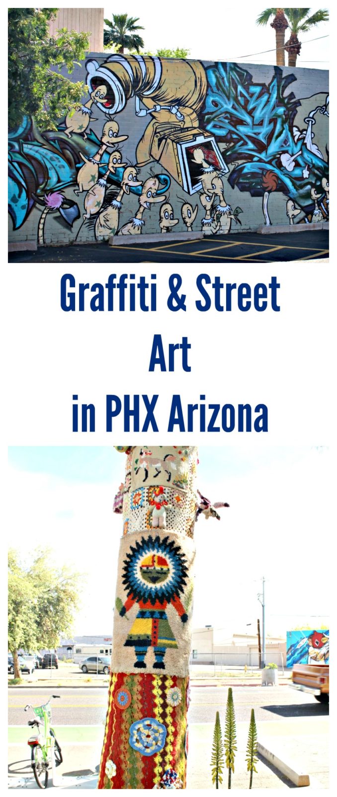 Graffiti & Street Art in Phoenix Arizona (Part 2) - Jenny at dapperhouse