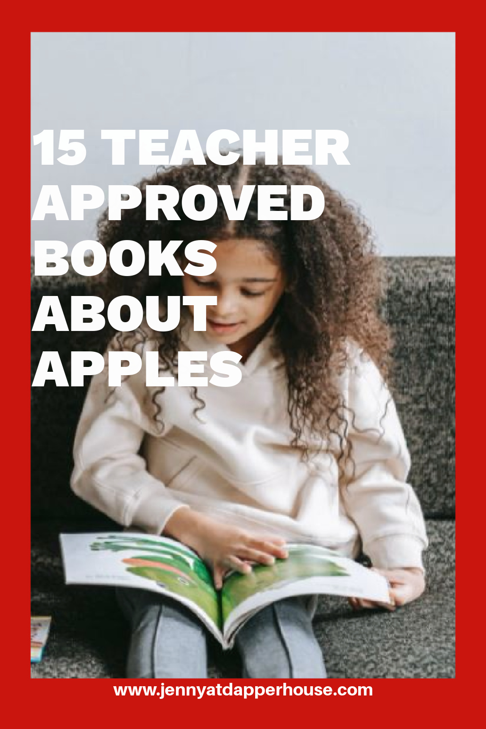 Teacher Approved Apple Themed Books for Kids - Jenny at dapperhouse