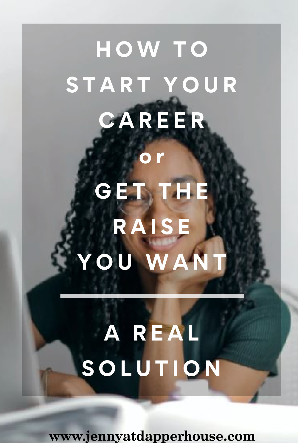 How to Get the Raise You Want and Deserve - Jenny at dapperhouse
